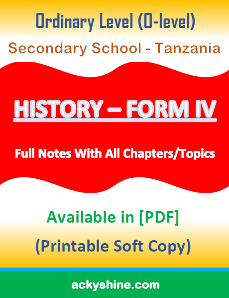 132 Pages NOTES - HISTORY FORM FOUR: Ordinary Level (O-level ...